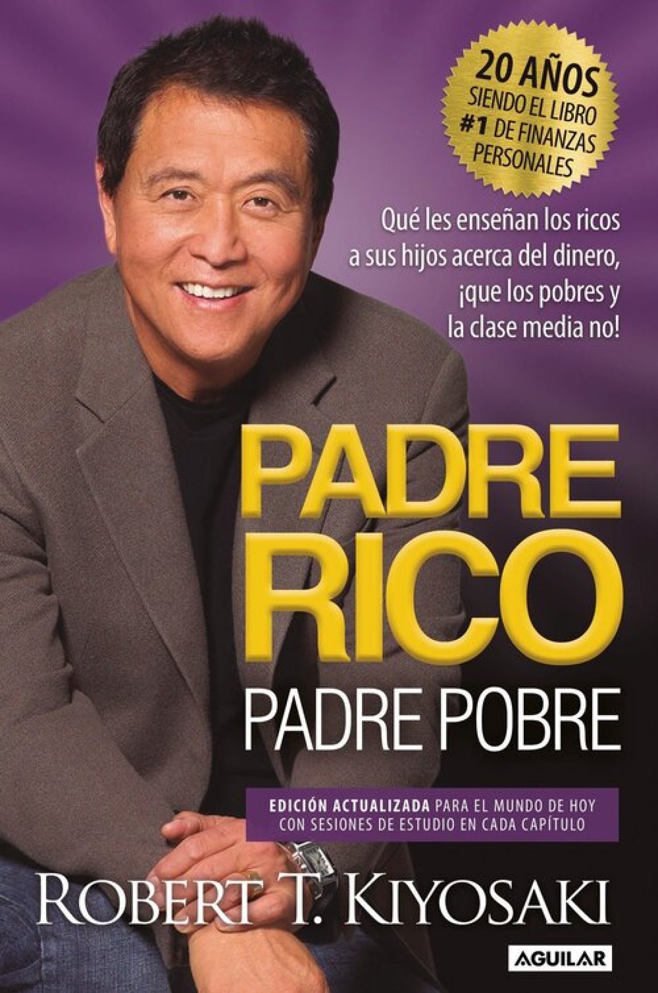 Robert Kiyosaki Descubre Sus 10 Mejores Consejos Para Ser Millonario